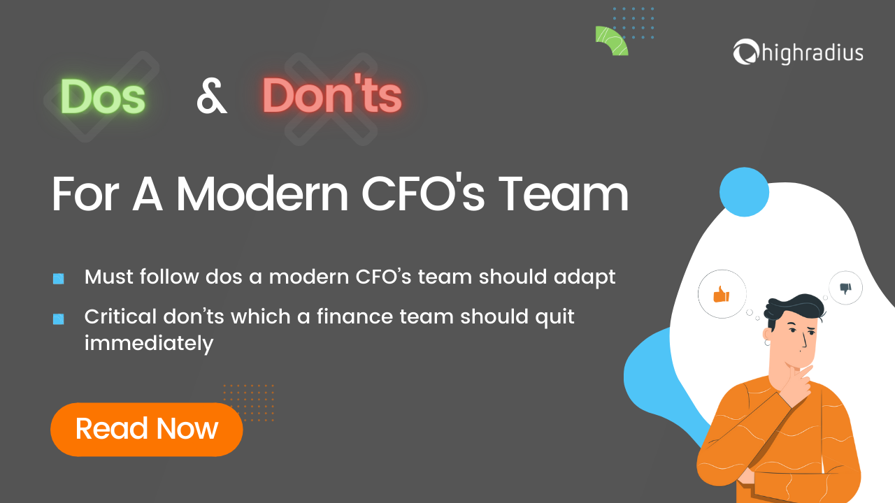 Dos and Don’ts for a Modern CFO’s Team | Highradius