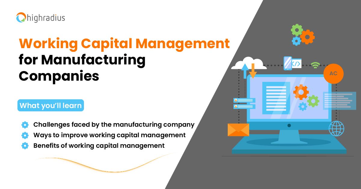 Working Capital Management for the Manufacturing Company
