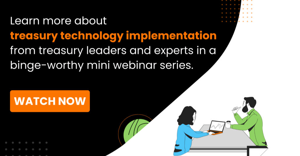 7 Tips for a Successful Treasury Technology Implementation.