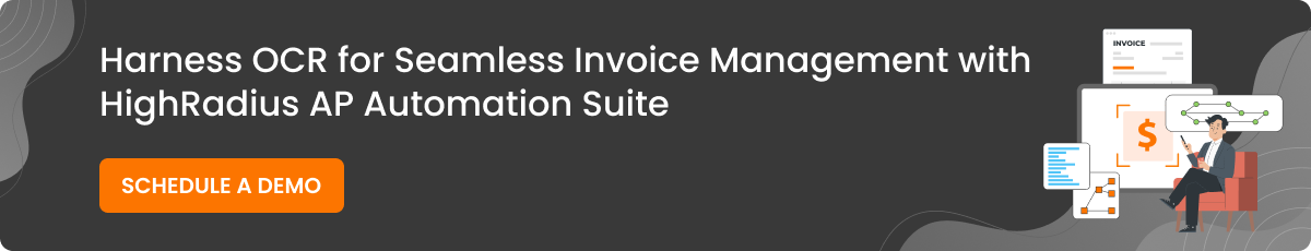 What Is OCR Invoice Processing & How Does It Work In AP?